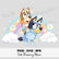Bluey and Bingo Rainbow Clipart SVG / PNG / EPS – Cute Dreamy Store